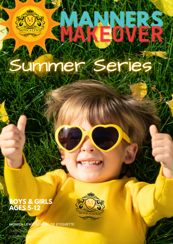 Manners Makeover – Summer Camp - Monica Lewis School of Etiquette